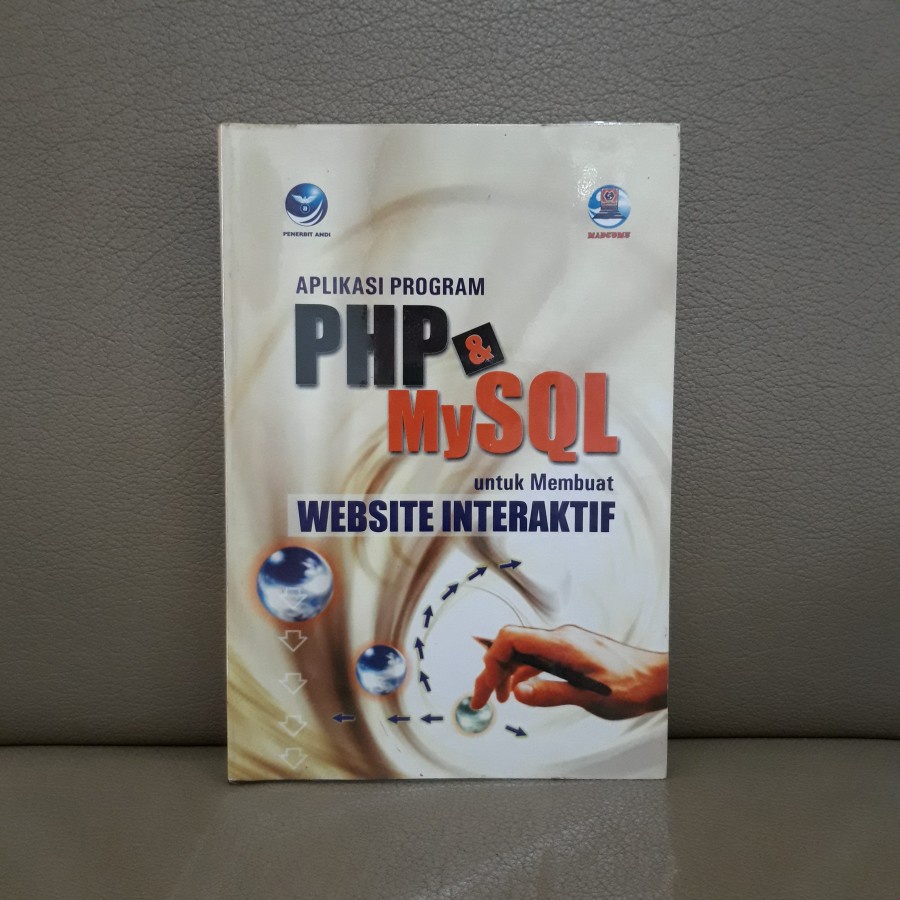 Jual Buku Aplikasi Program PHP & MySQL Untuk Membuat Website Interaktif ... Jual Buku Aplikasi Program PHP & MySQL Untuk Membuat Website Interaktif ...