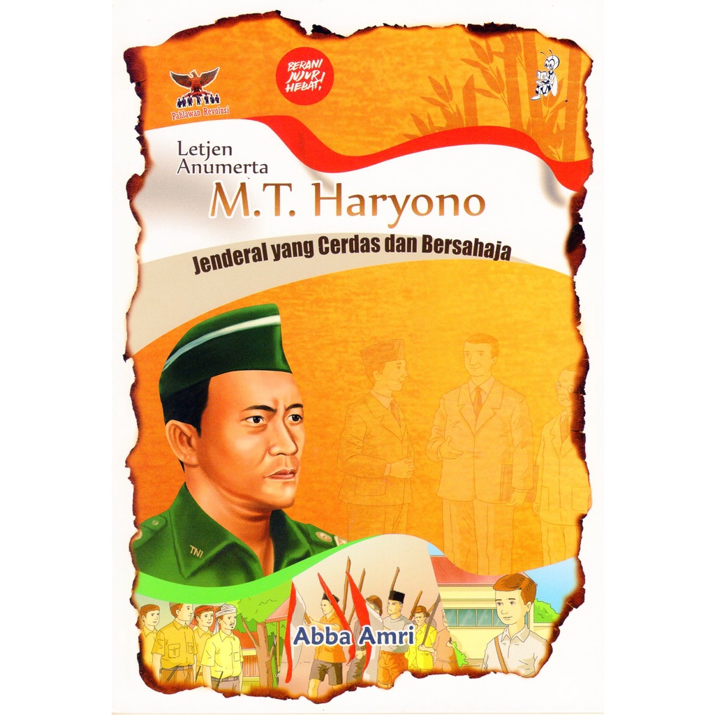 Jual buku anak - Letjen Anumerta M.T. Haryono ( Pahlawan Revolusi ) | Shopee Indonesia