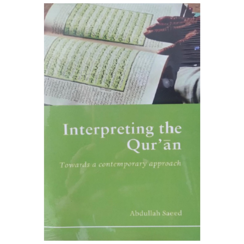 Jual Interpreting The Quran - Abdullah Saeed - NR | Shopee Indonesia