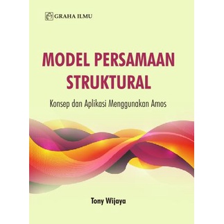 Jual Buku Model Persamaan Struktural; Konsep dan Aplikasi Menggunakan ...