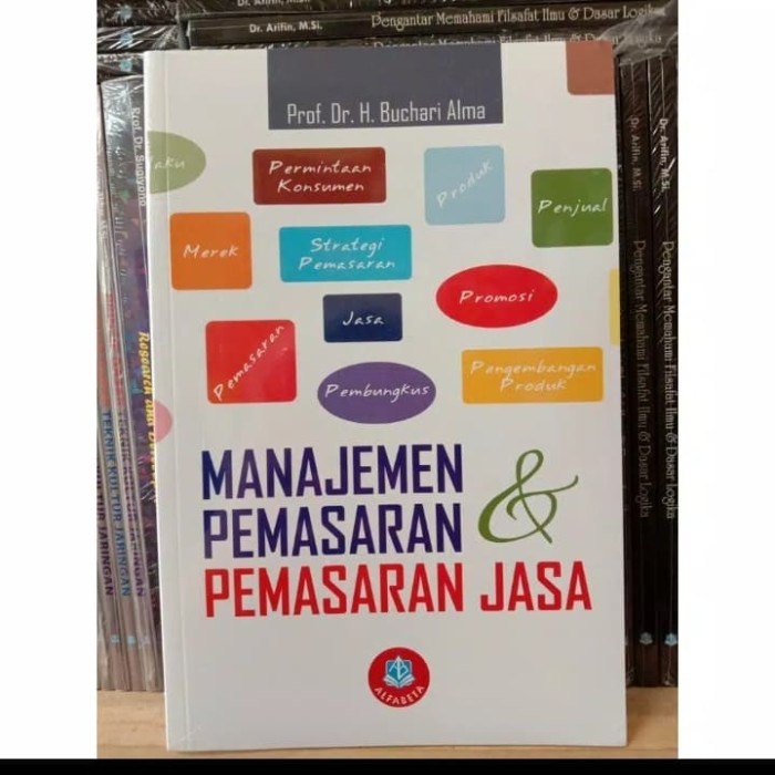 Jual MANAJEMEN PEMASARAN DAN PEMASARAN JASA BUCHARI ALMA BUKU ORIGINAL | Shopee Indonesia