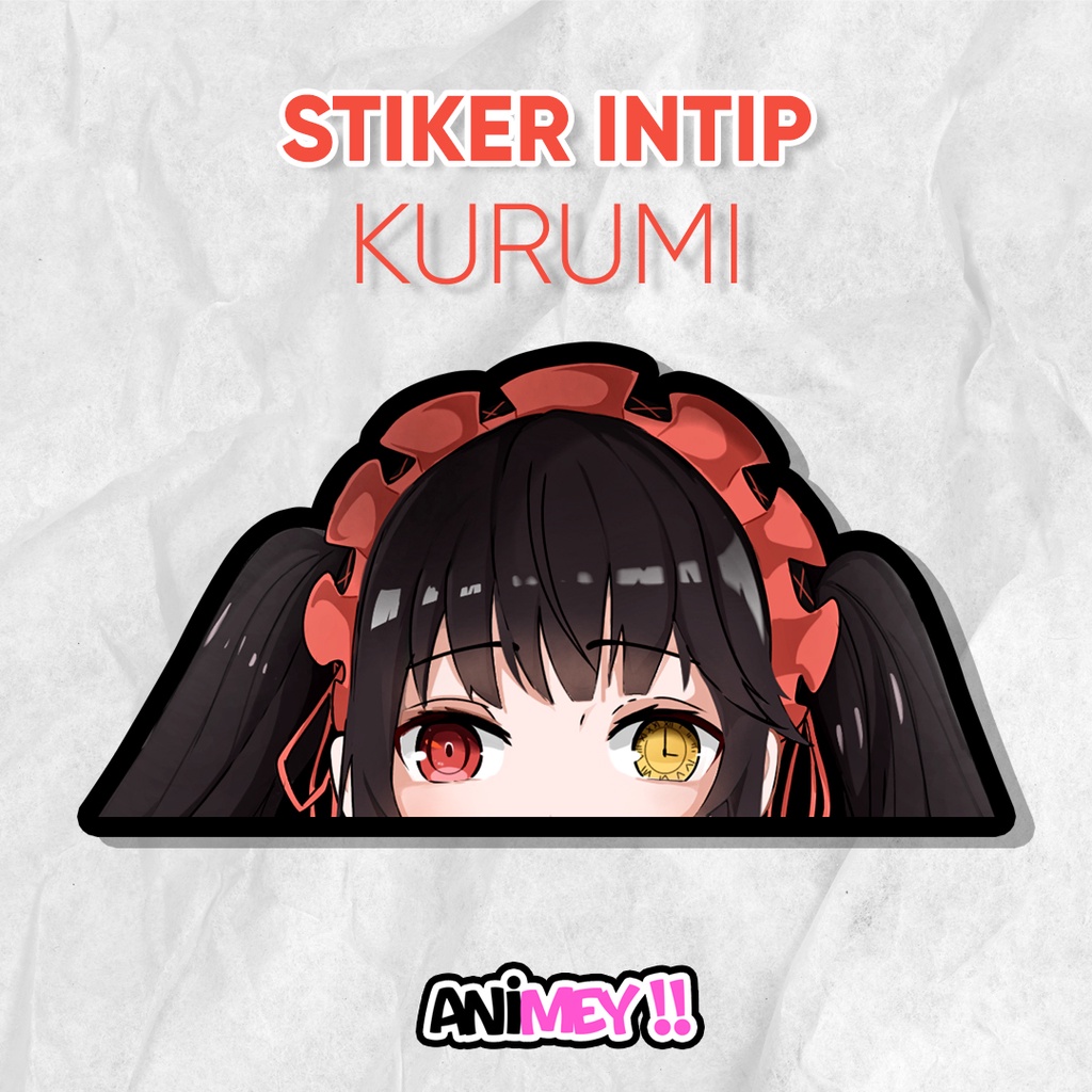 Jual Stiker Intip Kurumi Tokisaki Anime Date A Live / Sticker ...
