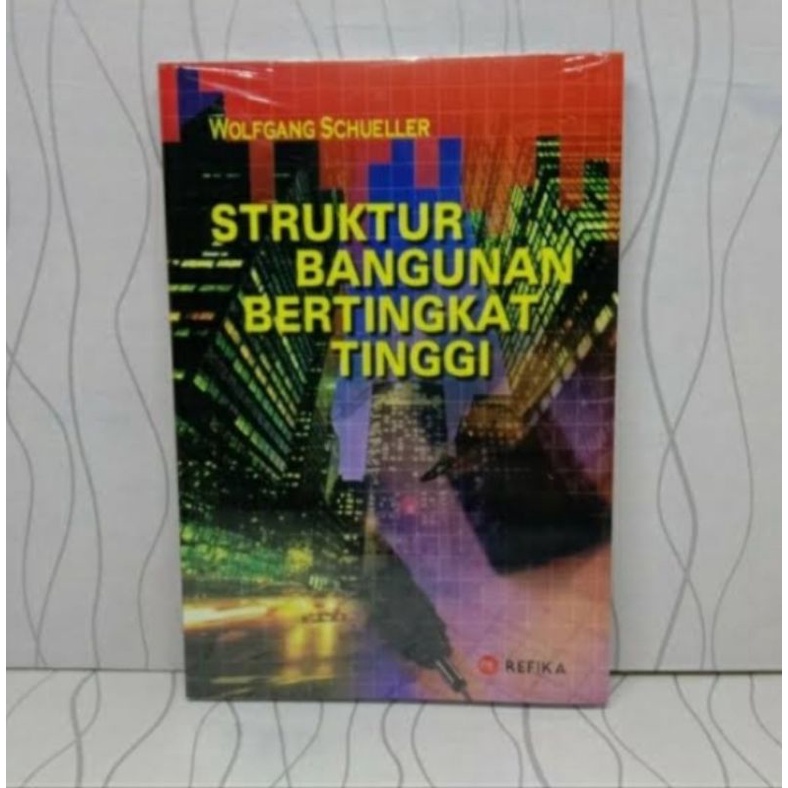 Jual STRUKTUR BANGUNAN BERTINGKAT TINGGI WOLFGANG SCHUELLER BUKU ...