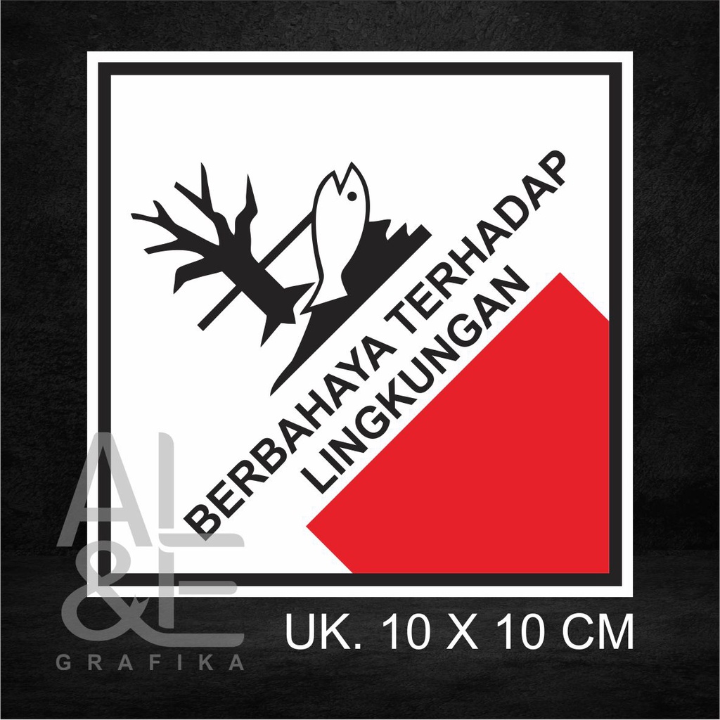 Jual 009 STIKER BERBAHAYA TERHADAP LINGKUNGAN - SIMBOL LIMBAH B3 ...