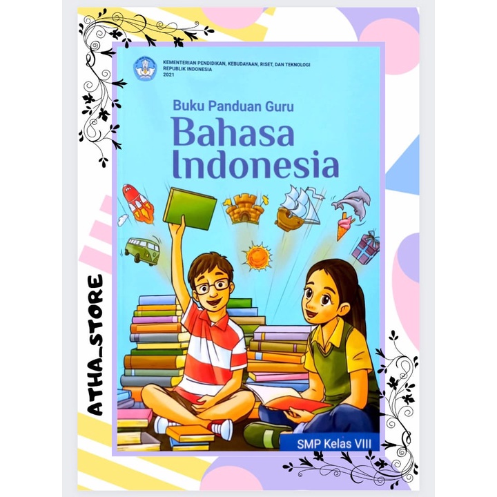 Jual BUKU GURU BAHASA INDONESIA KURIKULUM PENGGERAK-MERDEKA KELAS 8 SMP/MTS | Shopee Indonesia