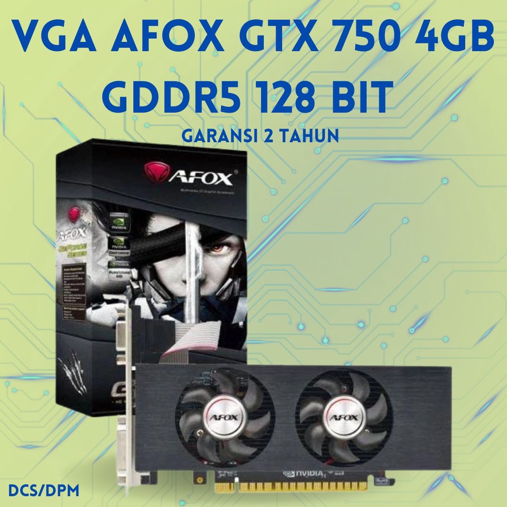 Jual VGA AFOX GTX 750 4GB GDDR5 GARANSI 2 TAHUN | Shopee Indonesia