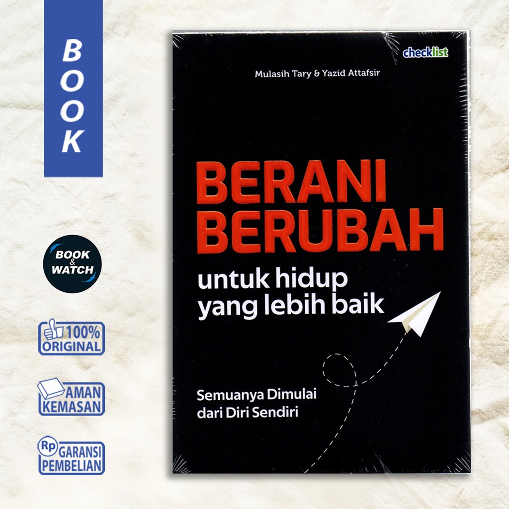 Jual Buku Motivasi Pengembangan Diri - Berani Berubah Untuk Hidup Yang Lebih Baik - Original ...