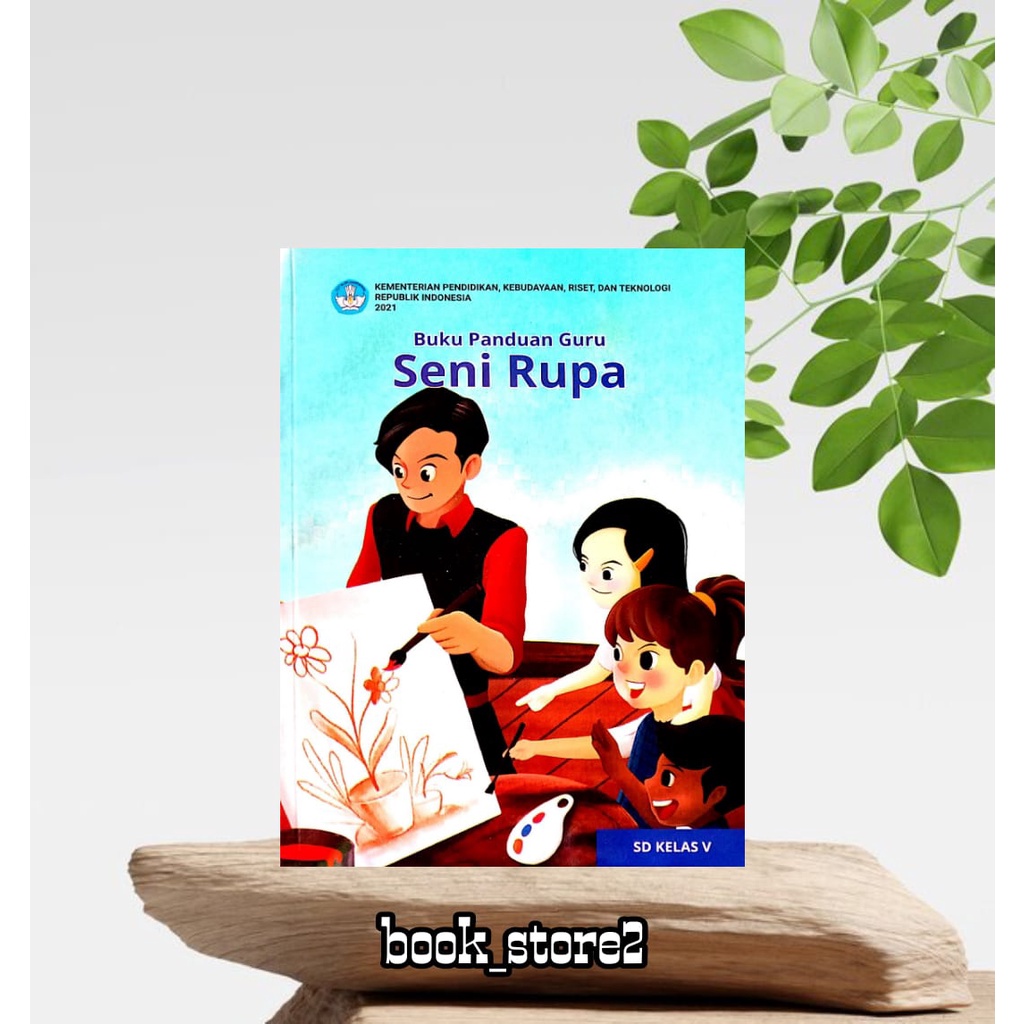 Jual BUKU GURU SENI RUPA KURIKULUM PENGGERAK-MERDEKA KELAS 5 SD/MI ...