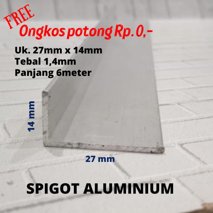 Jual SPIGOT ALUMINIUM UK 14 X 27mm PJNG 6 METER TEBAL 1,4mm FREE POTONG ...