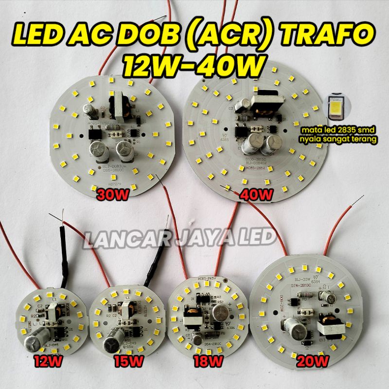 Jual PCB LED AC (ACR) plus trafo Watt lengkap 12,15,18,20,30,40 ...