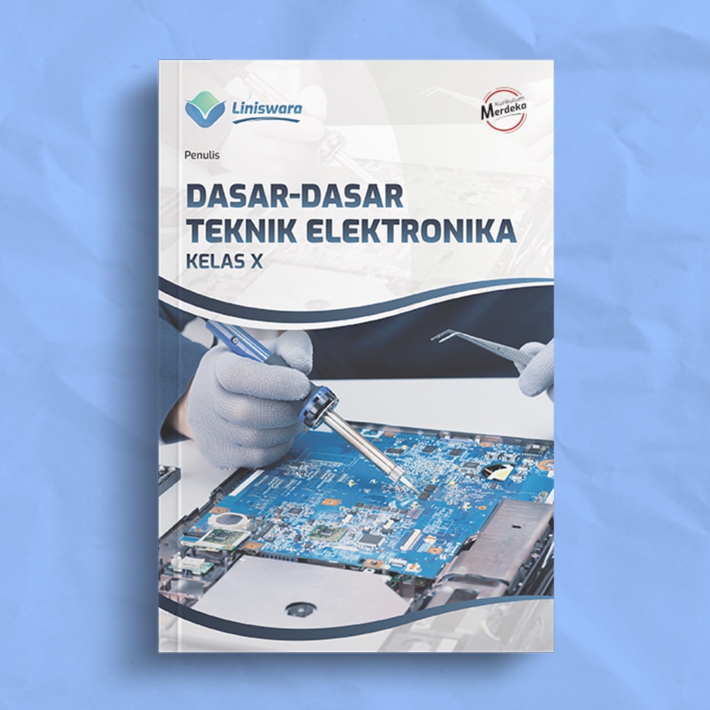 Jual Buku SMK Kurikulum Merdeka Dasar-dasar Teknik Elektronika Kelas X ...