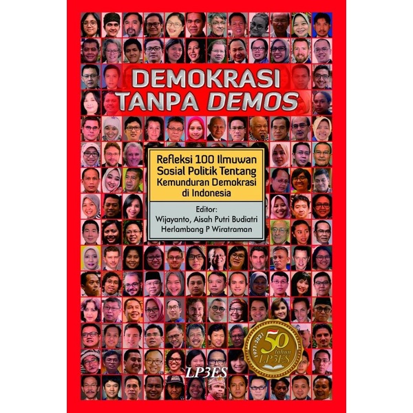 Jual Demokrasi Tanpa Demos - Refleksi 100 Ilmuwan Sosial Politik ... Jual Demokrasi Tanpa Demos - Refleksi 100 Ilmuwan Sosial Politik ...
