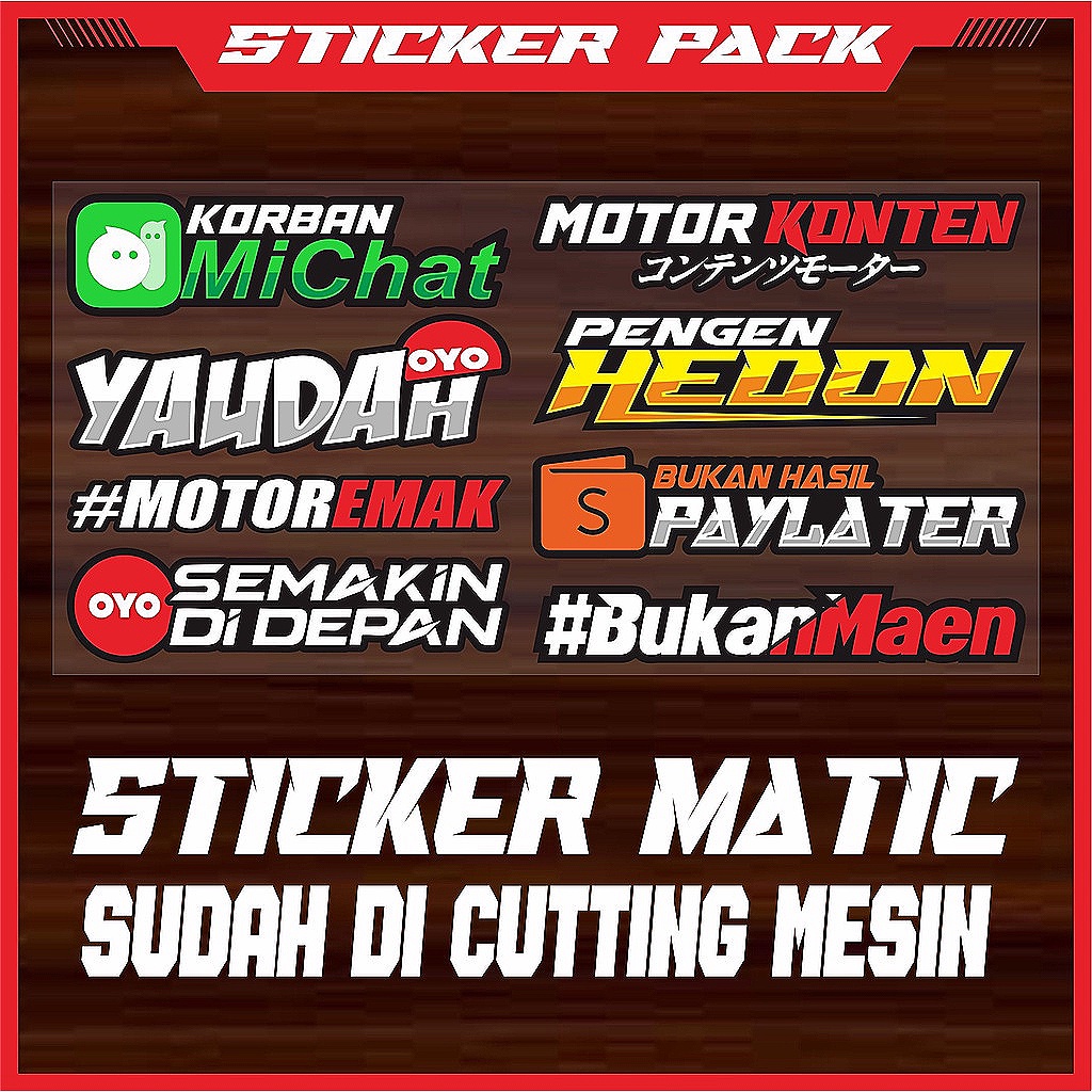 Jual Sticker Pack Matic KORBAN MICHAT YAUDAH OYO MOTOR KONTEN MOTOREMAK ...