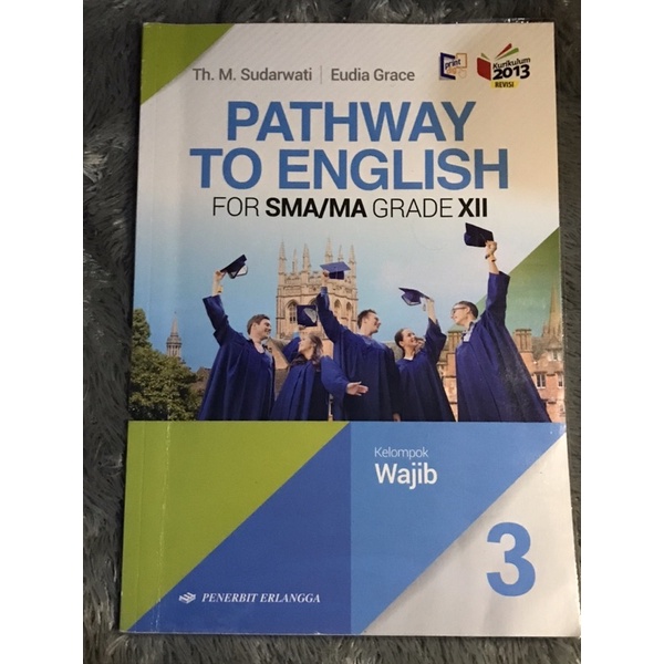 Jual Pathway To English SMA/MA Kelas XII / Buku Bahasa Inggris SMA/MA Kelas 12 | Shopee Indonesia