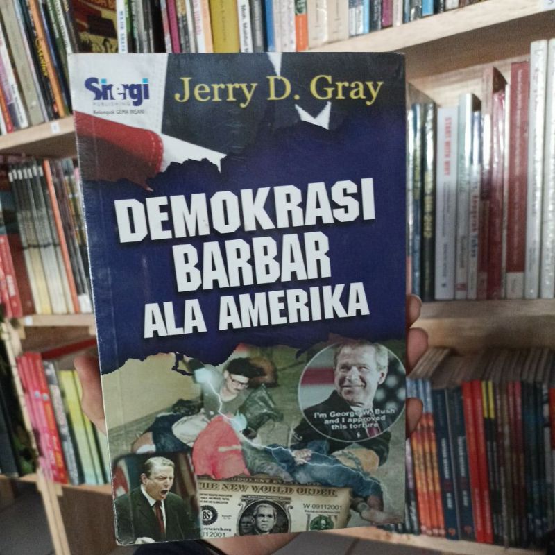 Jual Buku Demokrasi Barbar Ala Amerika Jerry D Gray original | Shopee ...