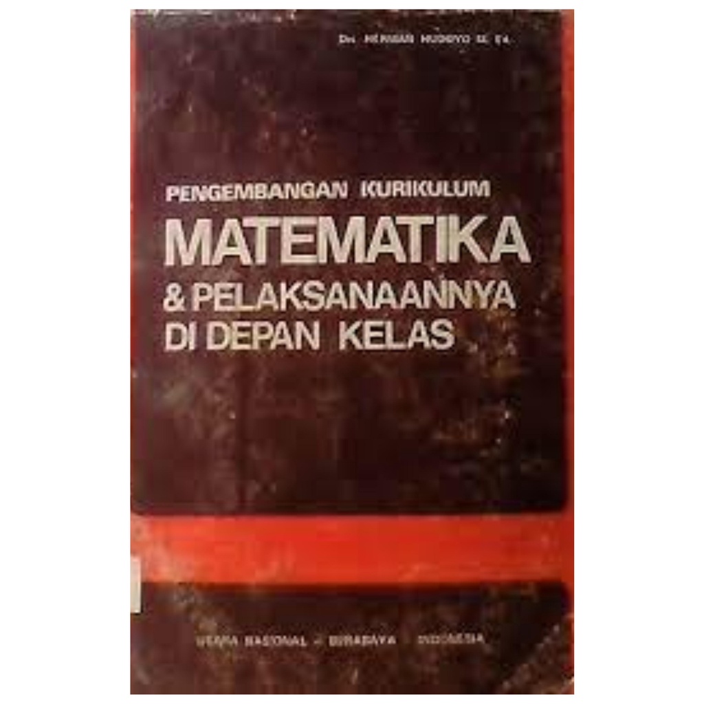 Jual Pengembangan Kurikulum Matematika dan Pelaksanaannya di Depan ...