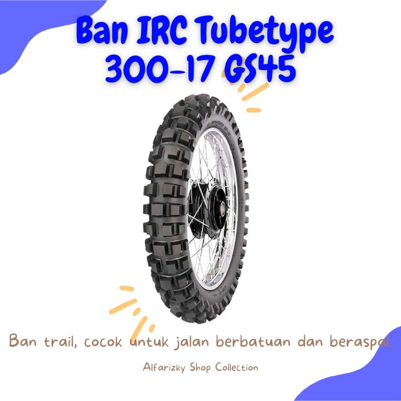 Jual BAN TAHU BAN MOTOR TRAIL/CROSS 300-17 GS45 MEREK IRC | Shopee ...