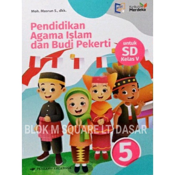 Jual Buku SD Pendidikan Agama Islam Dan Budi Pekerti Kelas 5 SD / MI Kurikulum Merdeka Erlangga ...