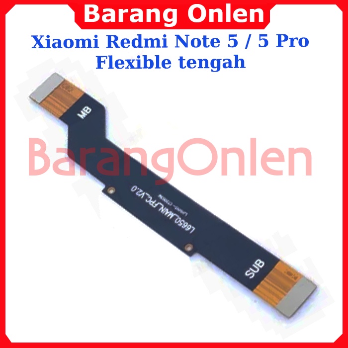 Jual Xiaomi Redmi Note 5 Pro flexible tengah board connect | Shopee ...