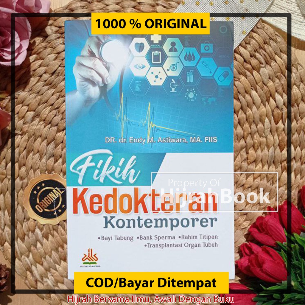 Jual Buku Fikih Kedokteran Kontemporer DR dr Endy M Astiwara Buku Baru ...