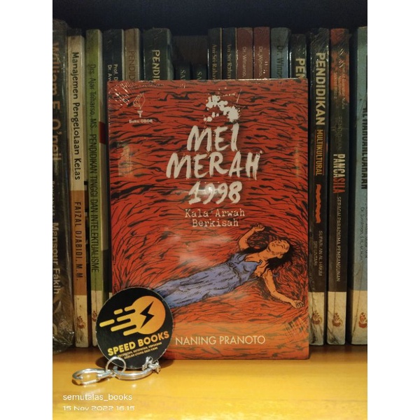Jual NOVEL NANING PRANOTO - MEI MERAH 1998 Kala Arwah Berkisah | Shopee ...