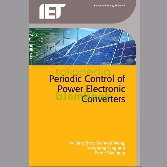Jual Buku Bagus Periodic Control of Power Electronic Converters | Shopee Indonesia