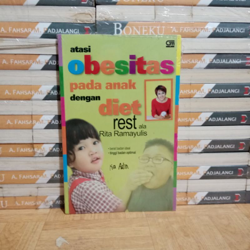 Jual BUKU ORIGINAL - ATASI OBESITAS PADA ANAK DENGAN DIET ALA RITA ... Jual BUKU ORIGINAL - ATASI OBESITAS PADA ANAK DENGAN DIET ALA RITA ...