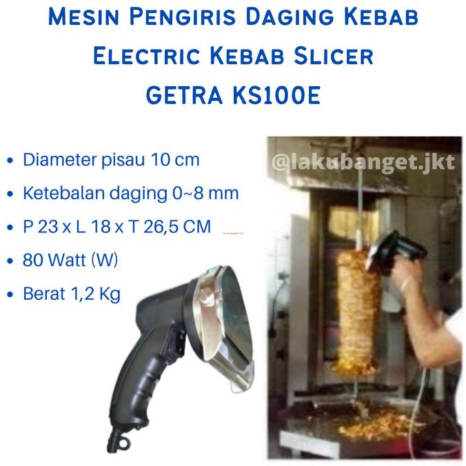 Jual Mesin Pengiris Daging Kebab / Electric Kebab Slicer GETRA KS100E ...