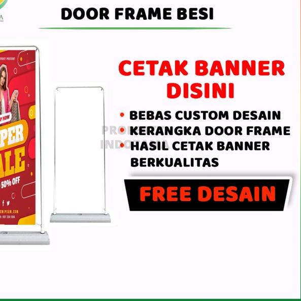 Jual Door Frame Banner/Standing Banner/Stand Frame 60x160 Stand Alas ...
