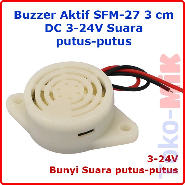 Jual SFM-27 Buzzer Speaker Aktif DC 3V-24V 9V 12V Putus-putus intermittent | Shopee Indonesia