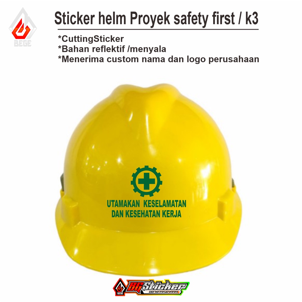 Jual Sticker Helm Proyek UTAMAKAN KESELAMATAN DAN KESEHATAN KERJA Bahan ... Jual Sticker Helm Proyek UTAMAKAN KESELAMATAN DAN KESEHATAN KERJA Bahan ...