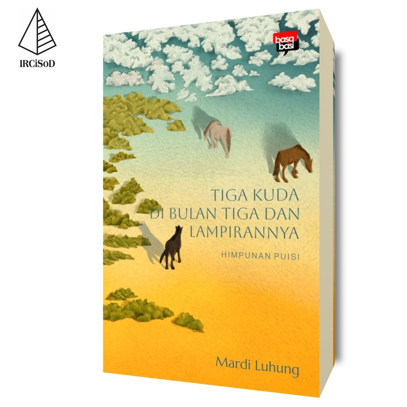 Jual Tiga Kuda di Bulan Tiga dan Lampirannya - Mardi Luhung | Shopee ...