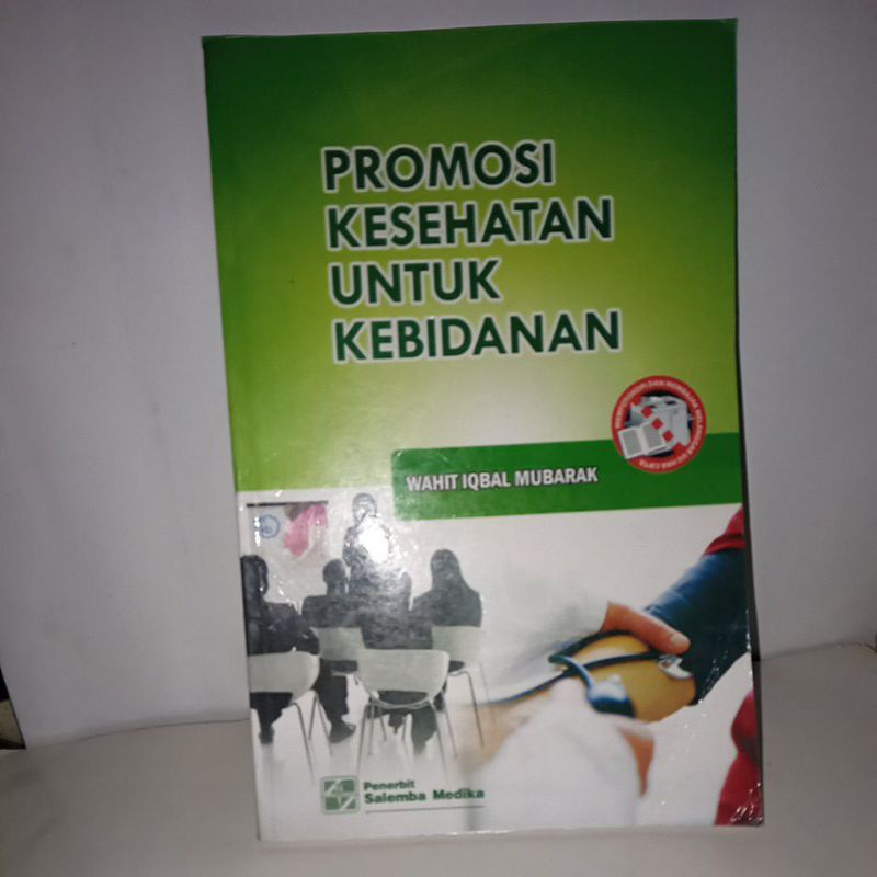 Jual buku PROMOSI KESEHATAN UNTUK KEBIDANAN karangan Wahid Iqbal Mubarok. | Shopee Indonesia