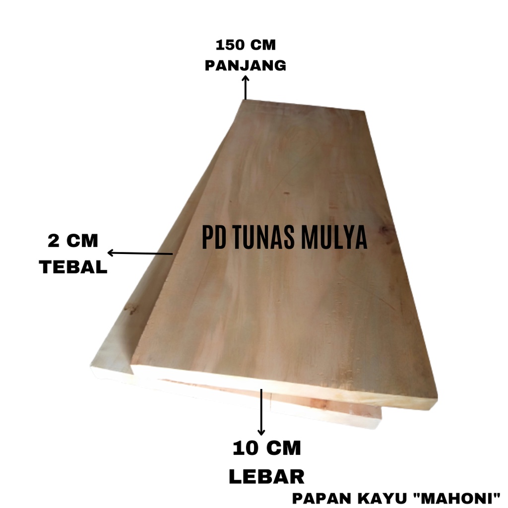 Jual Papan Kayu Mahoni Ukuran Tebal 2cm Lebar 10cm Panjang 150cm ...