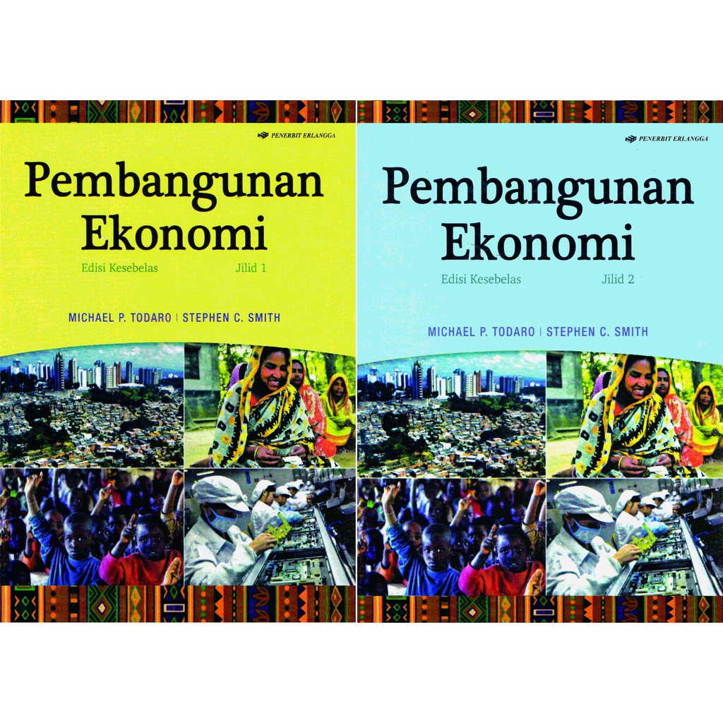 Jual PEMBANGUNAN EKONOMI Edisi kesebelas Jilid 1&2 - Michael P. Todaro ...