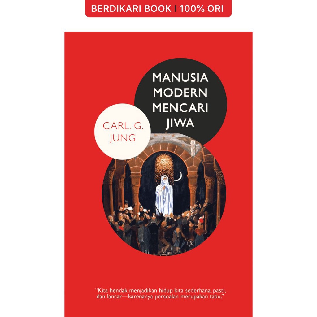 Jual Berdikari - Manusia Modern Mencari Jiwa - Jalan Baru | Shopee Indonesia
