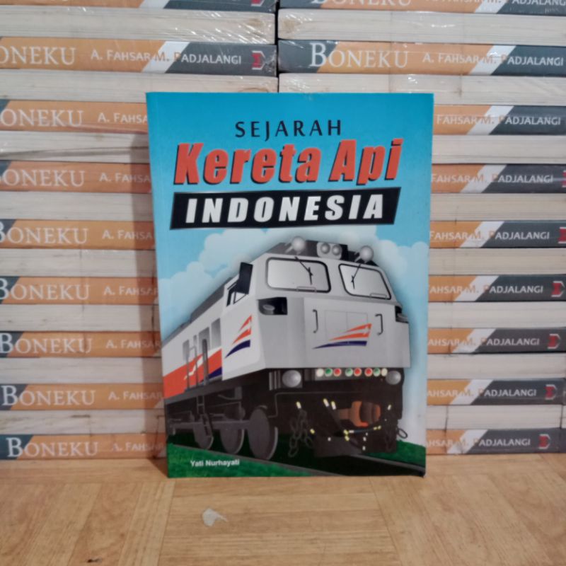 Jual BUKU ORIGINAL - SEJARAH KERETA API INDONESIA | Shopee Indonesia