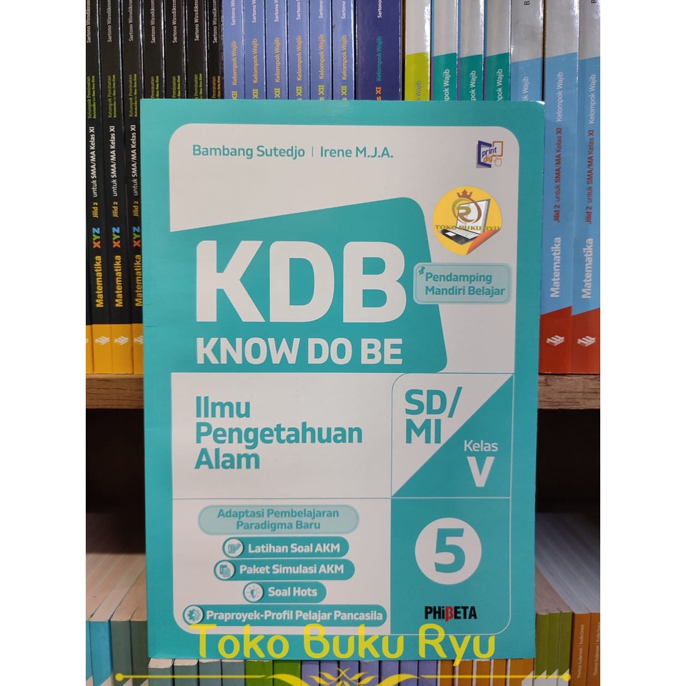 Jual KDB Know Do Be IPA Kelas 6 sd Kurikulum Merdeka Phibeta | Shopee Indonesia
