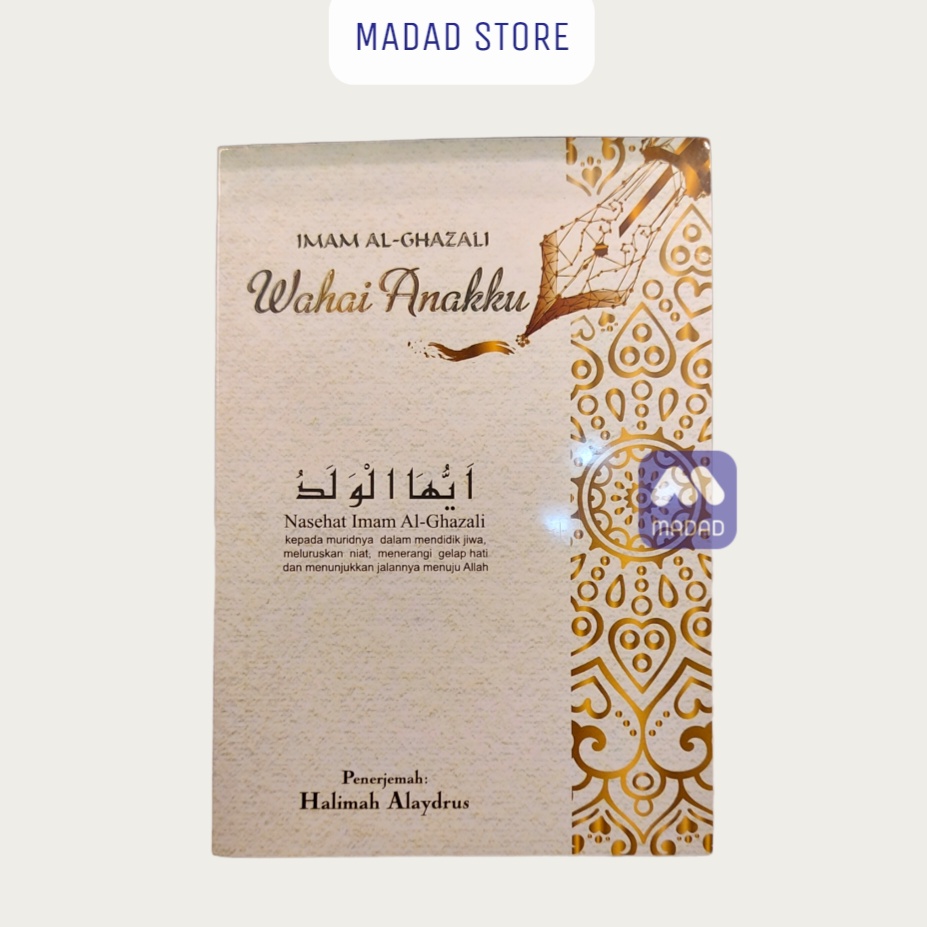 Jual Kitab Terjemah Ayyuhal Walad Imam Ghazali - Ustadzah Halimah ...
