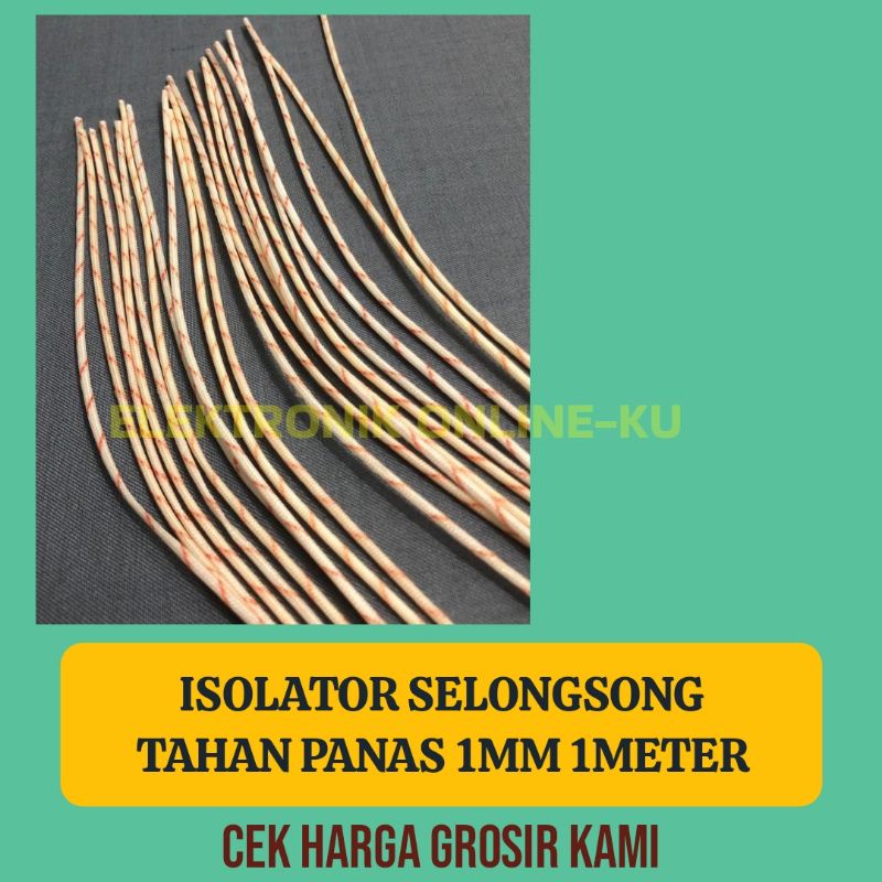 Jual ISOLATOR TAHAN PANAS 1MM 1METER (10PCS = 10METER) | Shopee Indonesia