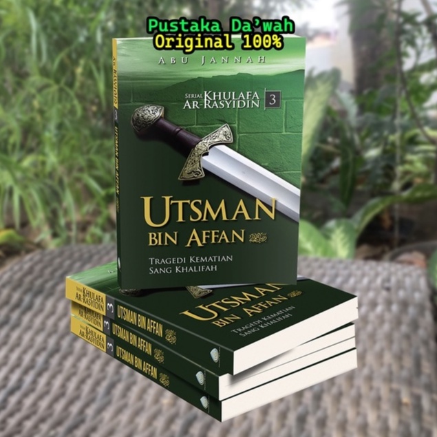 Jual Serial Khulafa Ar Rasyidin 3 Utsman Bin Affan Sebaik Baik Manusia ...