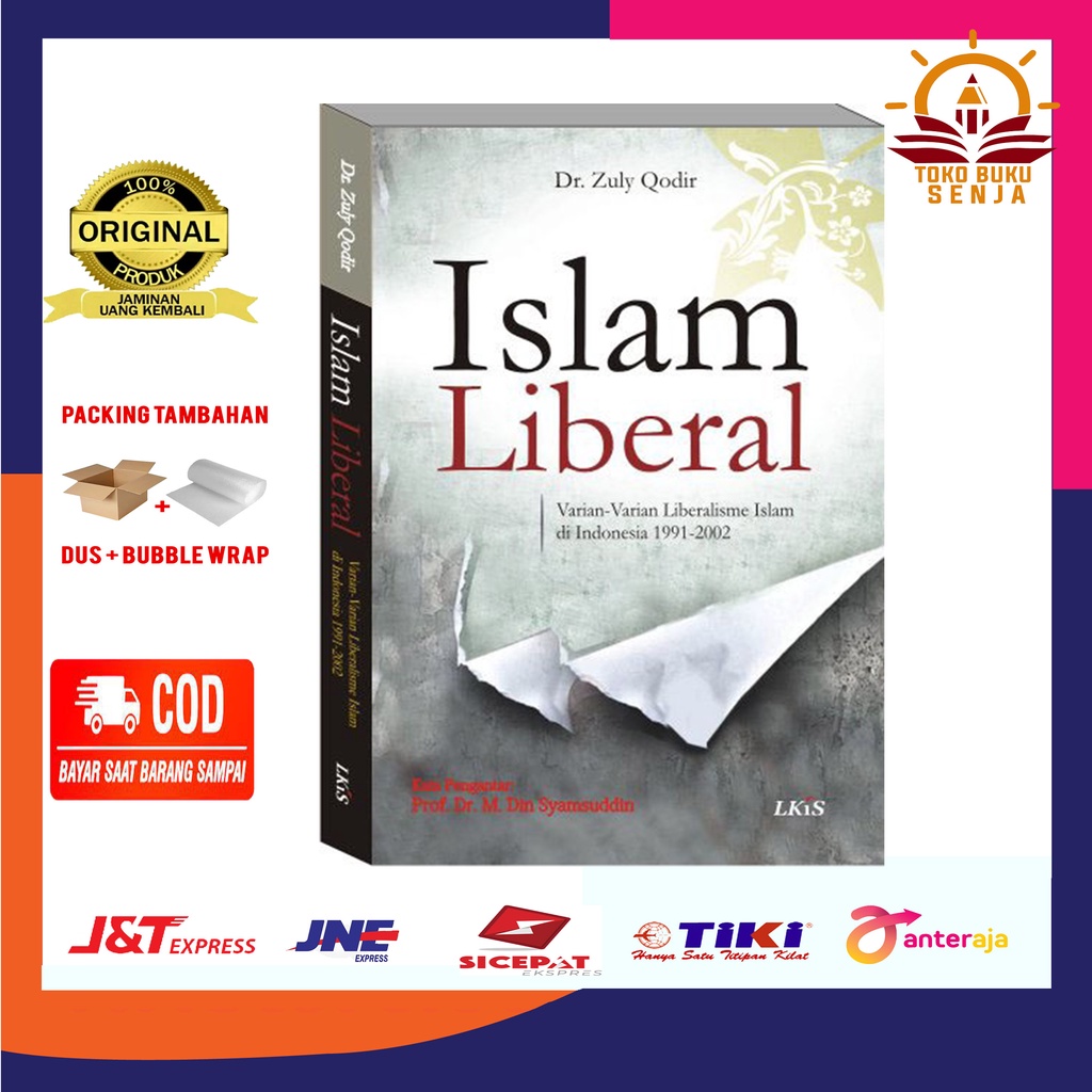 Jual Buku ISLAM LIBERAL ; Varian-Varian Liberalisme Islam di Indonesia ...