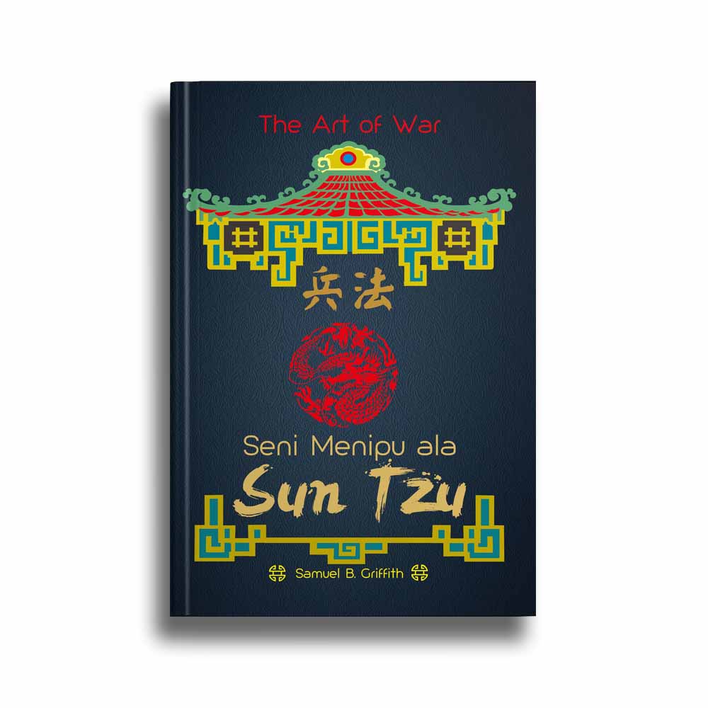 Jual Buku Bacaan Politik SENI MENIPU ALA SUN TZU dari Samuel B ...