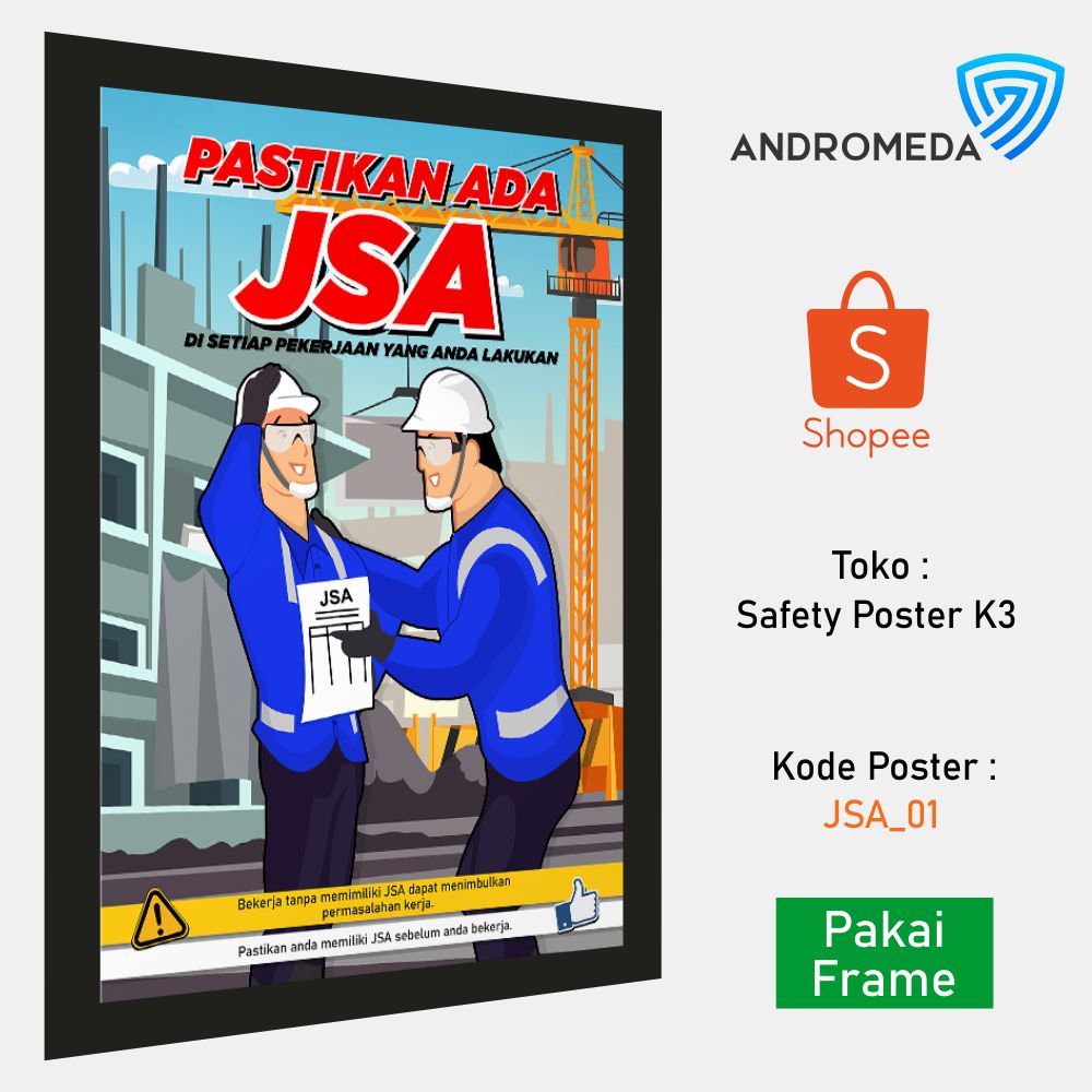 Jual Safety Poster K3 : Pastikan Ada JSA Di Setiap Pekerjaan Yang Anda ...