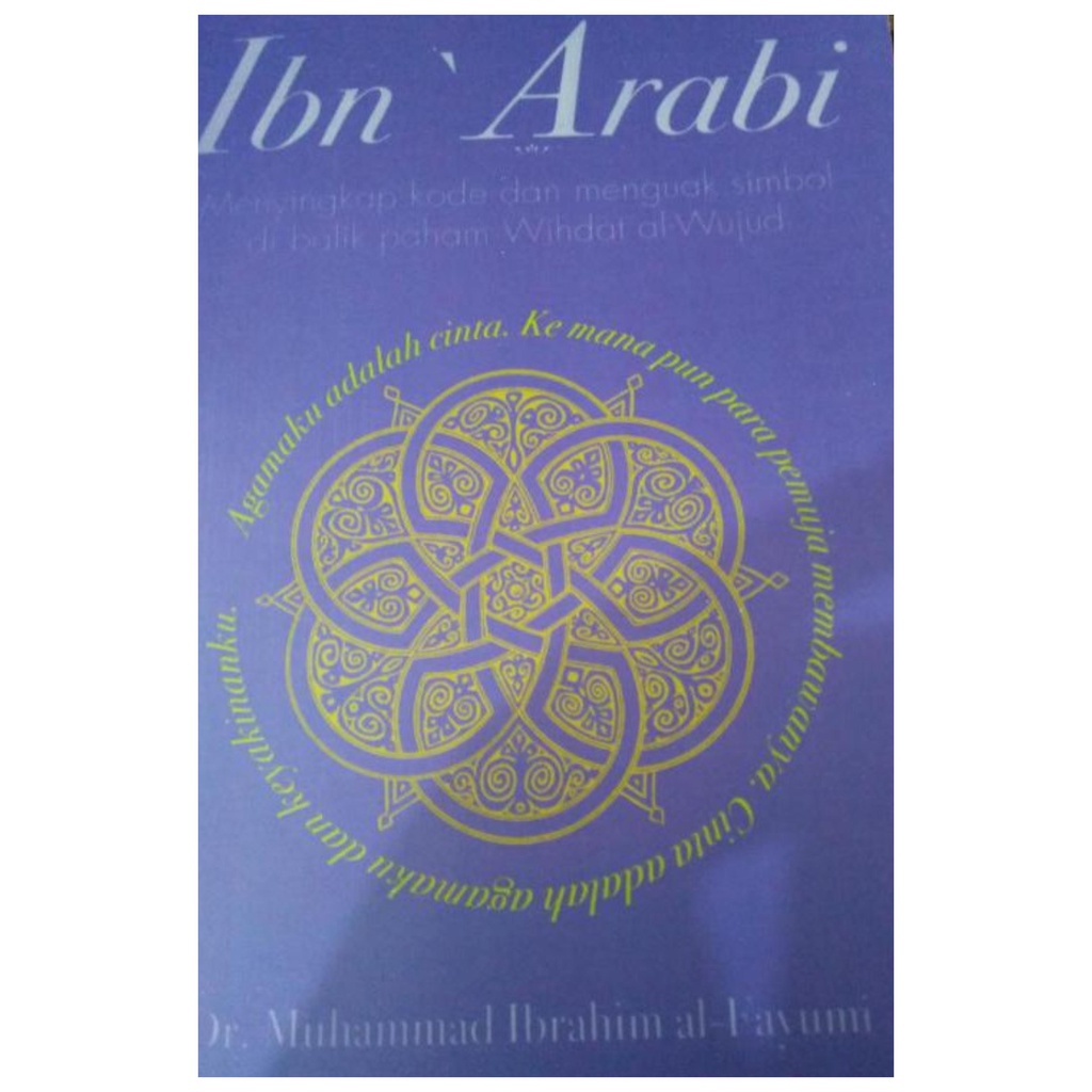 Jual Ibnu Arabi dalam Sorotan - Menyingkap Kode dan Menguak Simbol di ...