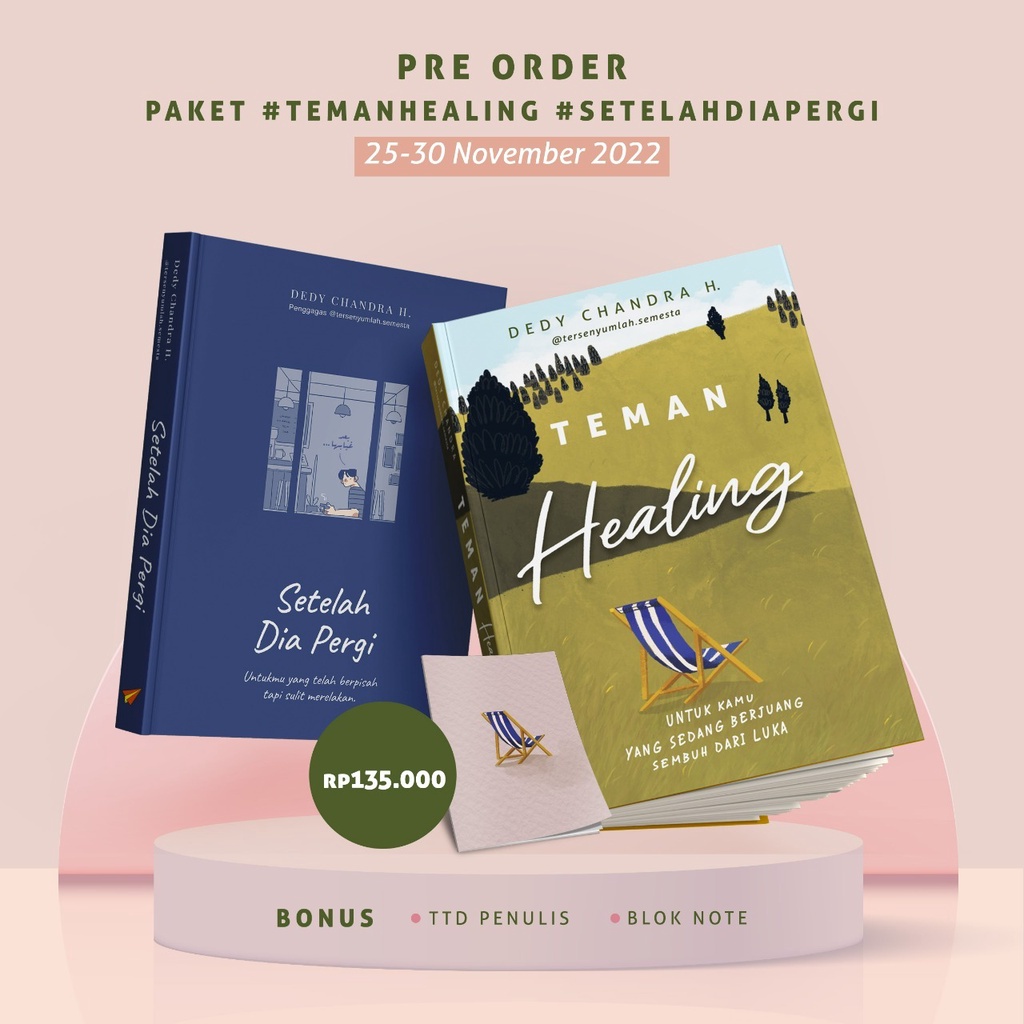 Jual Buku Teman Healing / Setelah Dia Pergi + TTD /Sebelum Pelangi ...