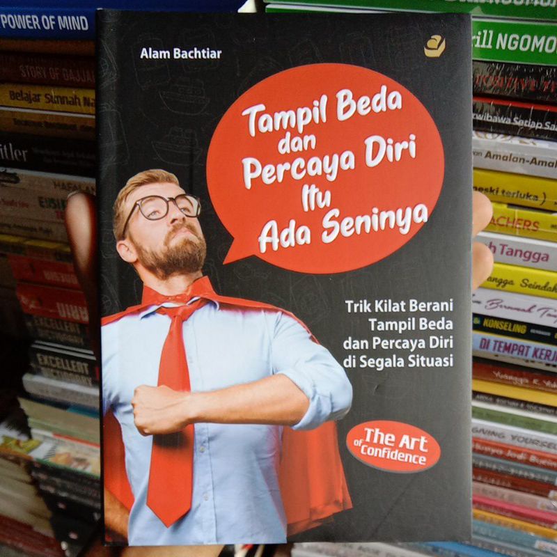 Jual BUKU MOTIVASI TAMPIL BEDA DAN PERCAYA DIRI ITU ADA SENINYA | Shopee Indonesia
