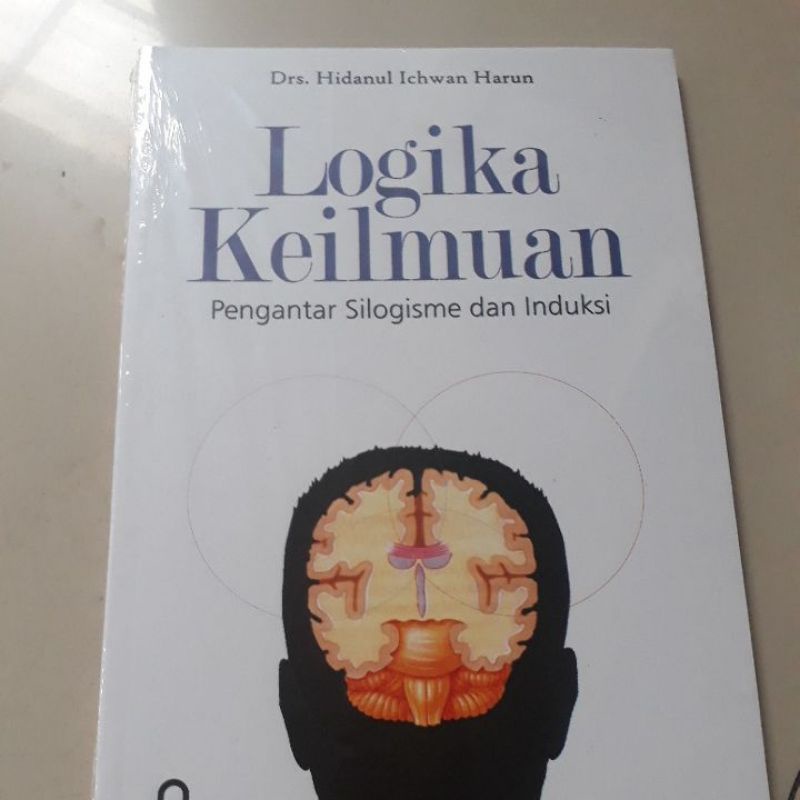 Jual buku ori LOGIKA KEILMUAN pengantar silogisme dan induksi | Shopee ...