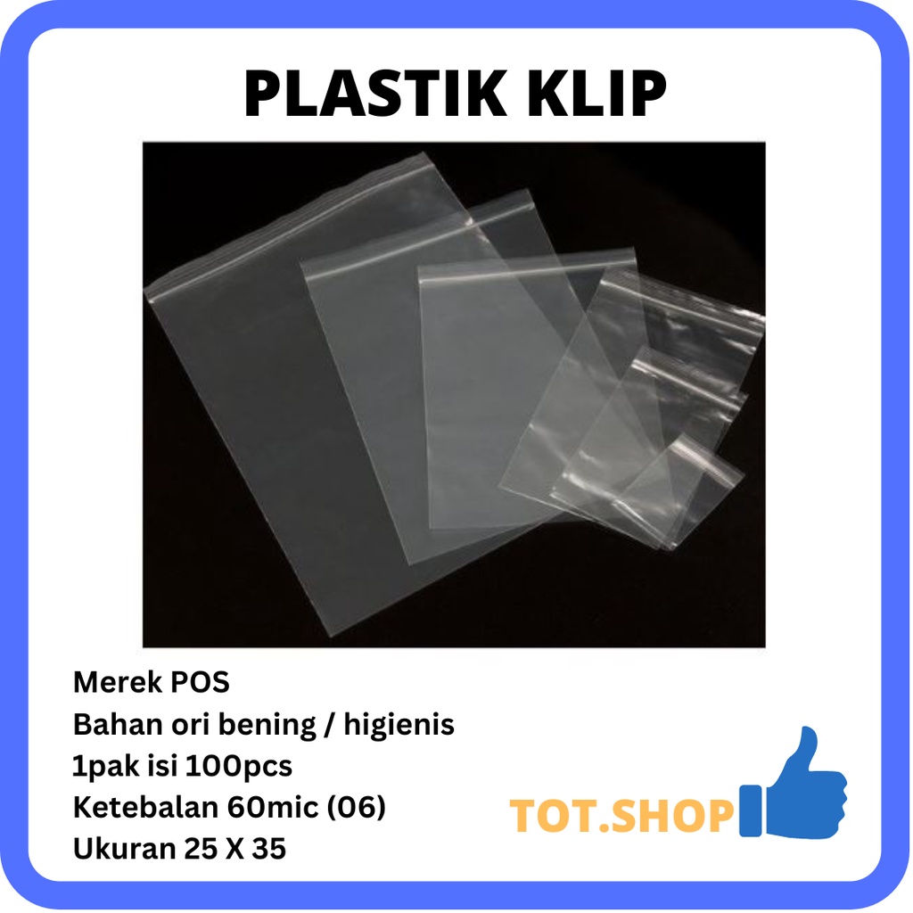 Jual TEBAL 06 UK. 25X35 Plastik POS (Plastik Obat Saos) Klip Kaos, Hem ...