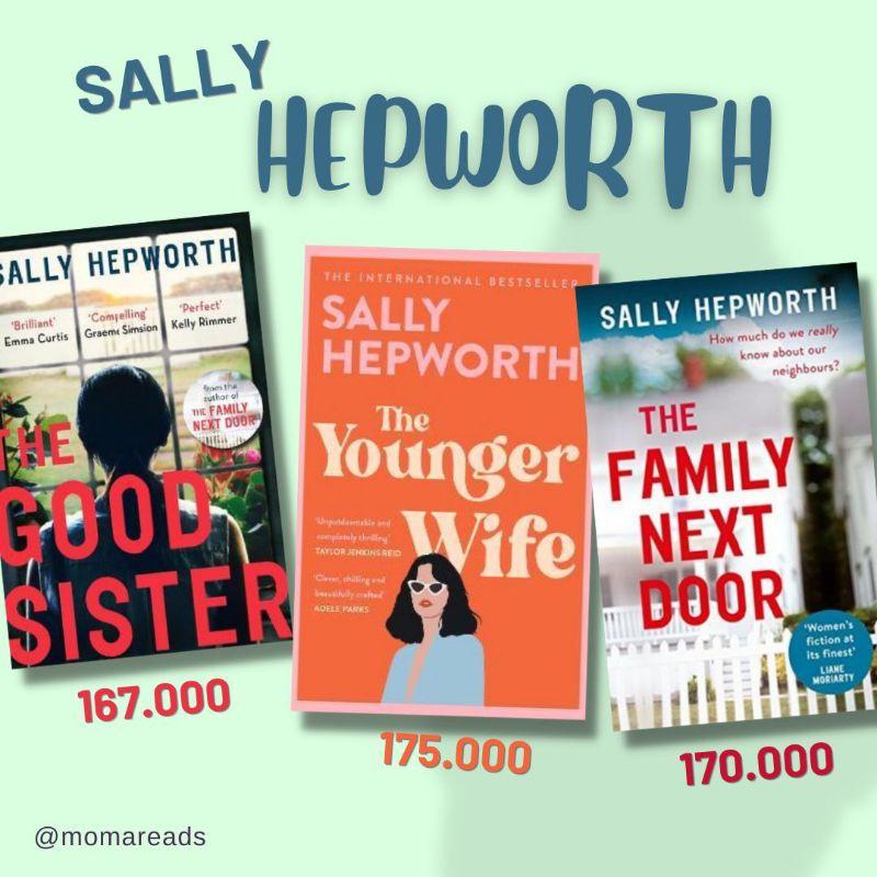 Jual Sally Hepworth - the Good Sister the Younger Wife the Family Next Door | Shopee Indonesia